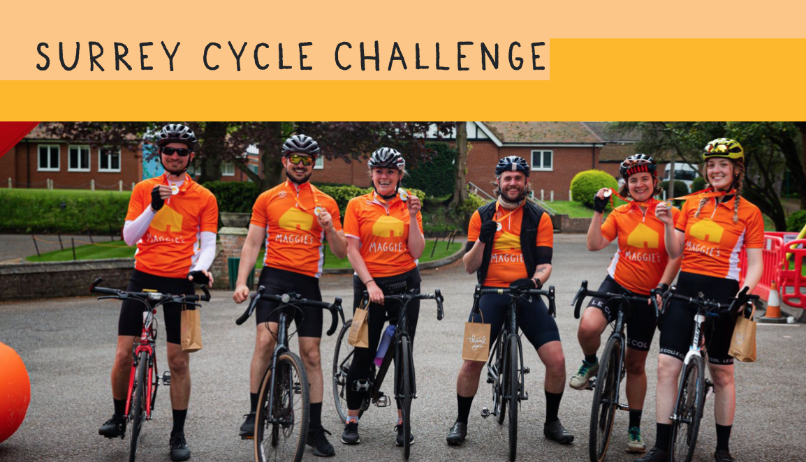 Maggie’s at the Royal Marsden – Surrey Cycle Challenge – 28 April ...